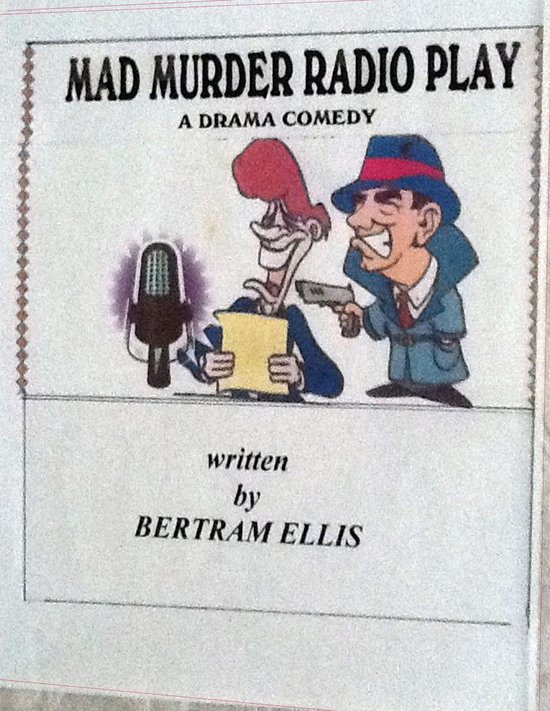 Mad Murder Radio Play. (ebook), Bertram Ellis | 9781311462251 | Boeken ...