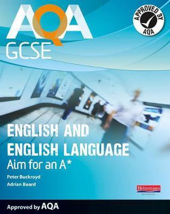 AQA GCSE English Achieve An A* | 9780435118129 | Peter Buckroyd ...
