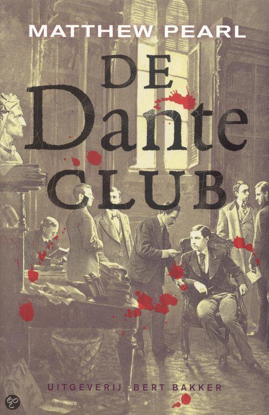 Dante Club, Matthew Pearl | 9789035123311 | Boeken | bol