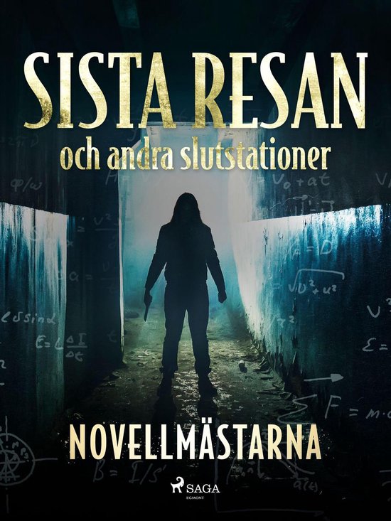 Sista resan och andra slutstationer (ebook), Novellmästarna ...