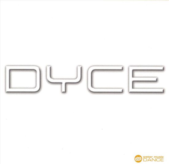 Dyce, Dyce | CD (album) | Muziek | bol