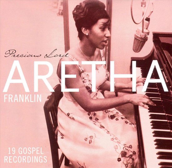 Precious Lord: 19 Gospel Recordings, Aretha Franklin | CD (album ...