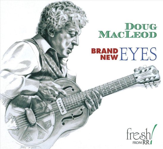 Doug MacLeod - Brand New Eyes (CD), Doug Macleod | Muziek | bol