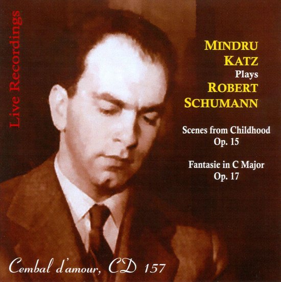 Mindru Katz plays Robert Schumann, Mindru Katz | CD (album) | Muziek ...