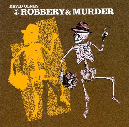 Robbery & Murder, David Olney | CD (album) | Muziek | bol.com