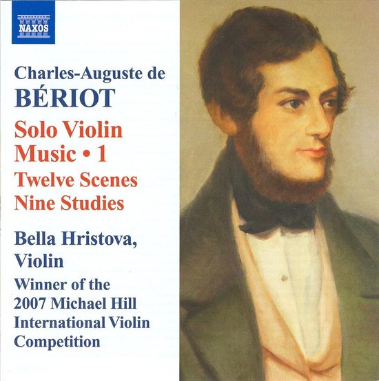 Beriot: Solo Violin Music 1, Bella Hristova | CD (album) | Muziek | bol.com