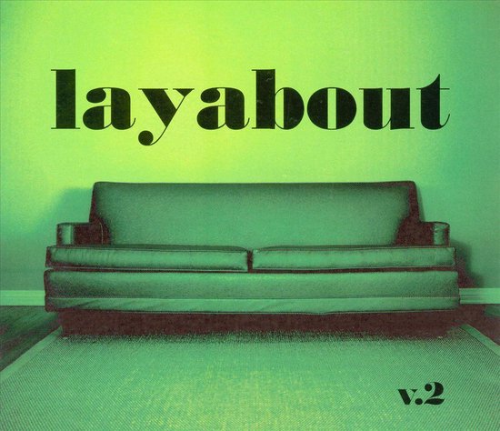 Layabout, Vol. 2, various artists | CD (album) | Muziek | bol.com
