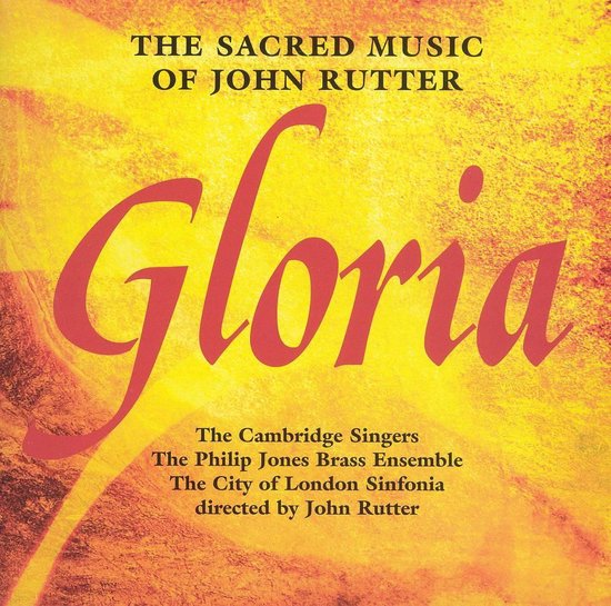 Gloria Sacred Music Of John Rutter, The Philip Jones Brass Ensemble ...