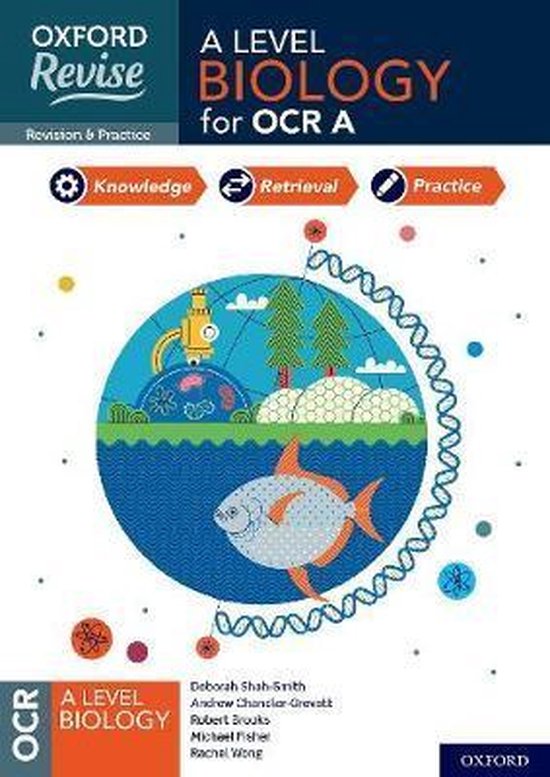 Oxford Revise: A Level Biology for OCR A Revision and Exam Practice ...