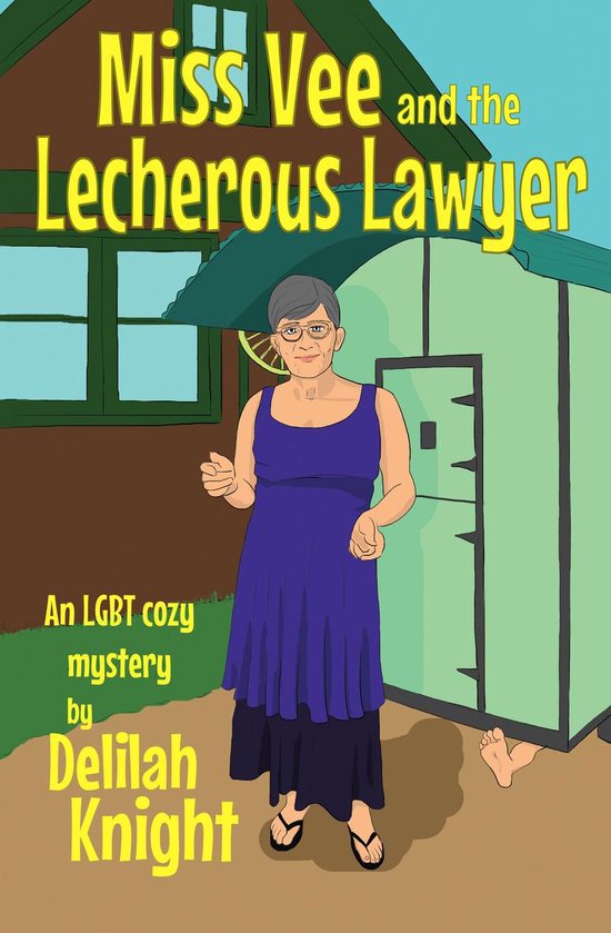 Miss Vee Mysteries 1 - Miss Vee and the Lecherous Lawyer (ebook ...