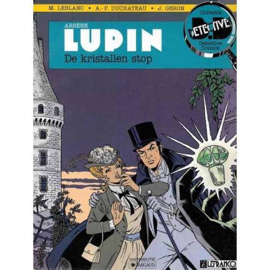 Lupin - De kristallen stop, Maurice LeBlanc, André- Paul Duchateau en ...