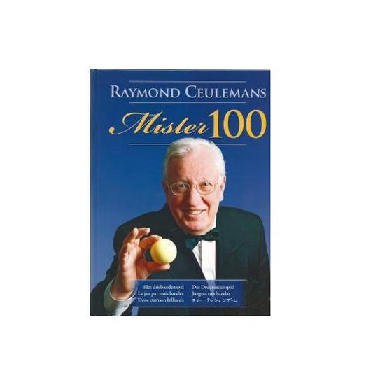 Mister 100, Raymond Ceulemans | 9789020528596 | Boeken | bol