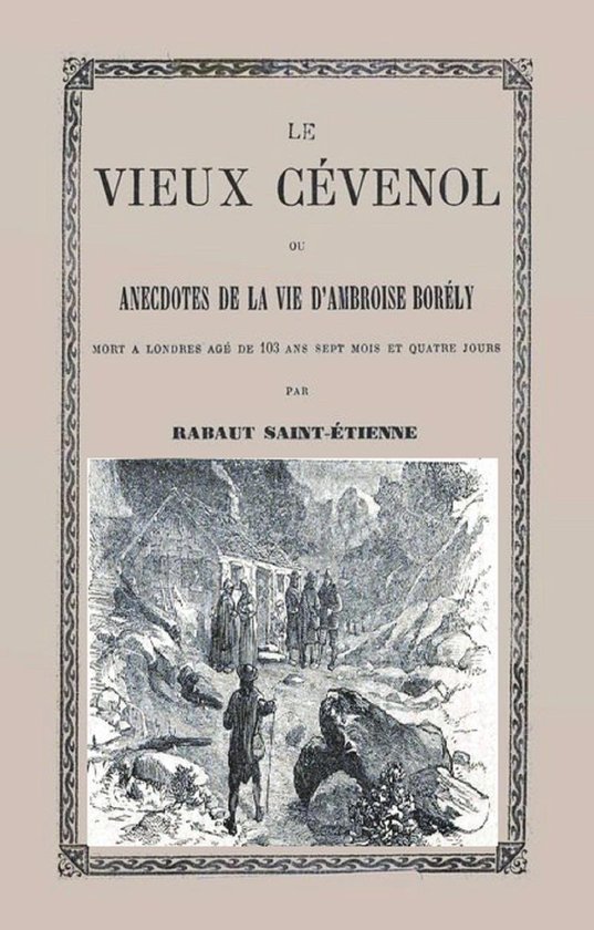 Le vieux cévenol (1779) (ebook), Jean-Paul Rabaut de Saint-ÉTienne ...
