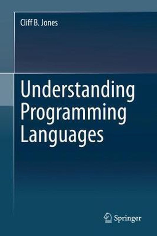 Understanding Programming Languages | 9783030592561 | Cliff B. Jones ...