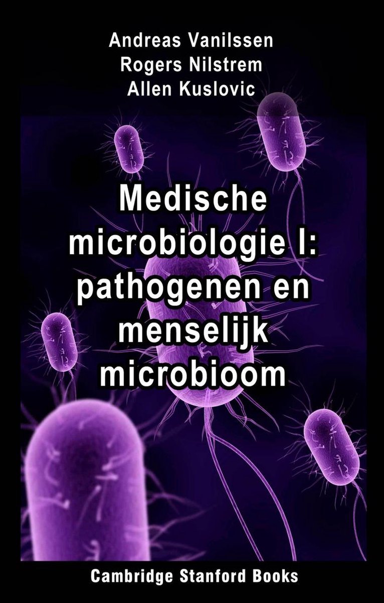 Medische microbiologie I: pathogenen en menselijk microbioom (ebook ...