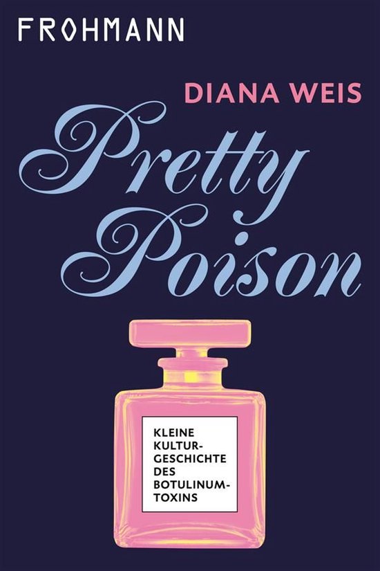 Pretty Poison (ebook), Diana Weis | 9783944195056 | Boeken | bol