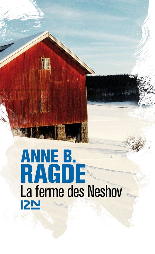 Hors collection - La ferme des Neshov (ebook), Anne B. Ragde ...