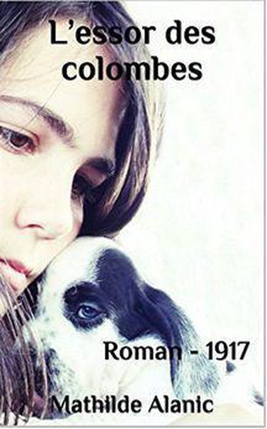 L’essor des colombes (ebook), Mathilde Alanic | 1230001669213 | Boeken ...