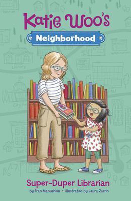 Katie Woo's Neighborhood- Super-Duper Librarian, Fran Manushkin ...