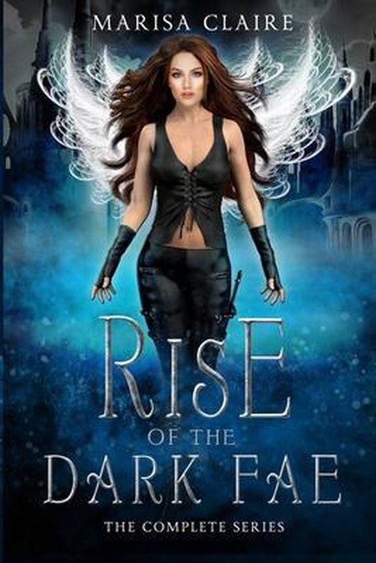 Rise of the Dark Fae- Rise of the Dark Fae, Marisa Claire ...