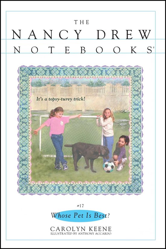 Nancy Drew Notebooks 17 - Whose Pet Is Best? (ebook), Carolyn Keene | 9781442467903 |... | bol.com