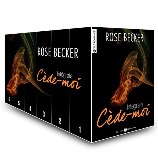 Cède-moi - Cède-moi, l'intégrale (ebook), Rose M. Becker ...