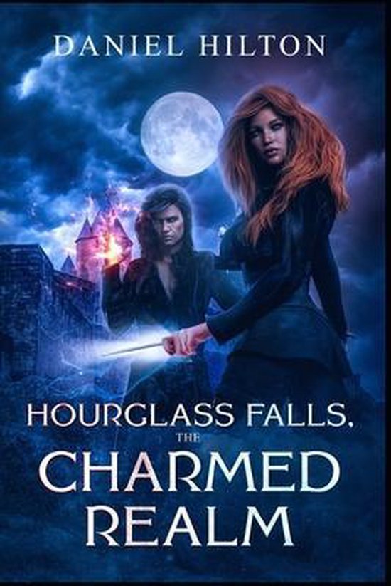 Charmed Realm- Hourglass Falls,, Daniel Hilton | 9798653278563 | Boeken ...