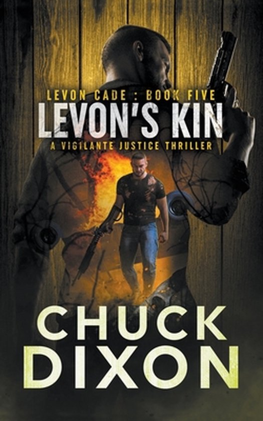 Levon Cade- Levon's Kin, Chuck Dixon | 9781685490409 | Boeken | bol.com