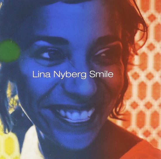 Lina Nyberg - Smile (CD), Lina Nyberg | Muziek | bol