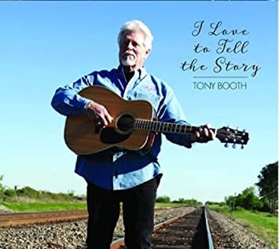 Tony Booth - I Love To Tell The Story (CD), Tony Booth | CD (album ...