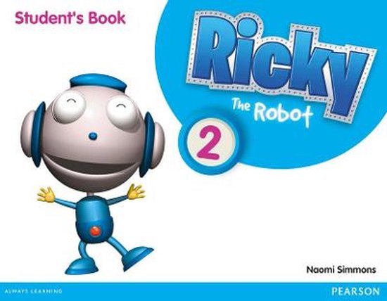 Ricky the Robot- Ricky The Robot 2 Students Book | 9781408285565 ...