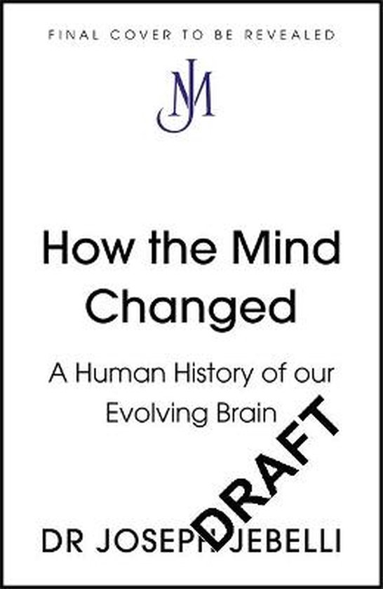 How the Mind Changed | 9781529300130 | Joseph Jebelli | Boeken | bol