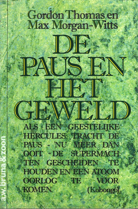 De paus en het geweld, Gordon Thomas | 9789022954102 | Boeken | bol