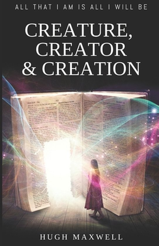 The Youmanual- Creature, Creator & Creation, Hugh Maxwell ...