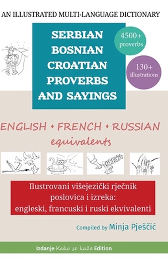 Serbian / Bosnian / Croatian Proverbs and Sayings-An Illustrated Multi ...