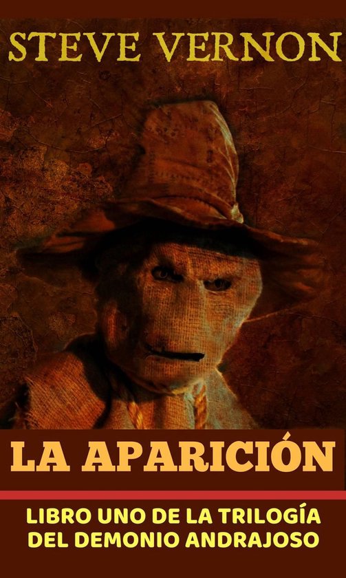 El Demonio Andrajoso - La Aparición: Libro uno de la trilogía del ...