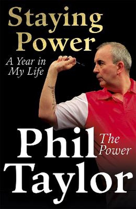 Staying Power, Phil Taylor | 9781444797275 | Boeken | bol.com