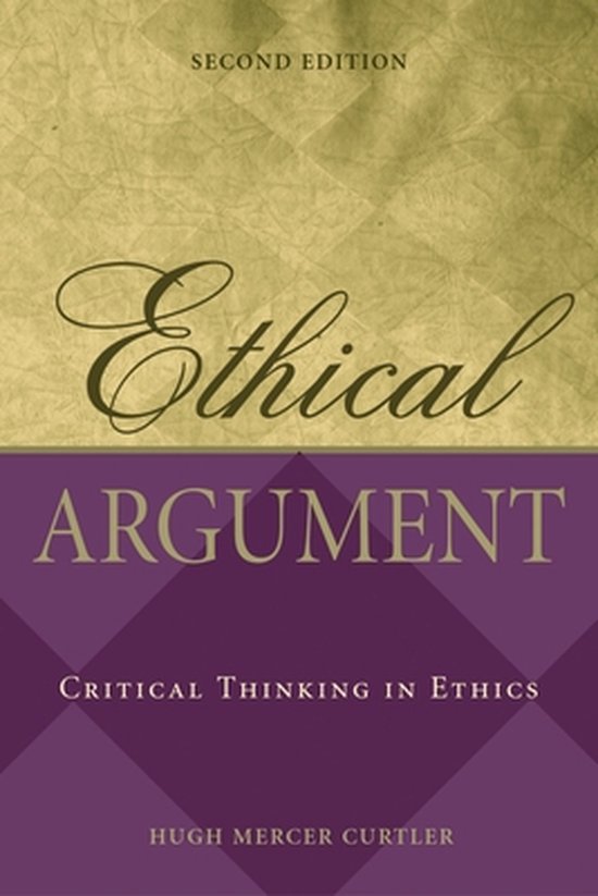 Ethical Argument | 9780195173161 | Hugh M. Curtler | Boeken | bol