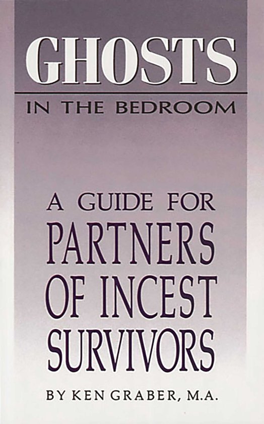 Ghosts in the Bedroom (ebook), Ken Graber, Ma | 9780757311901 | Boeken ...