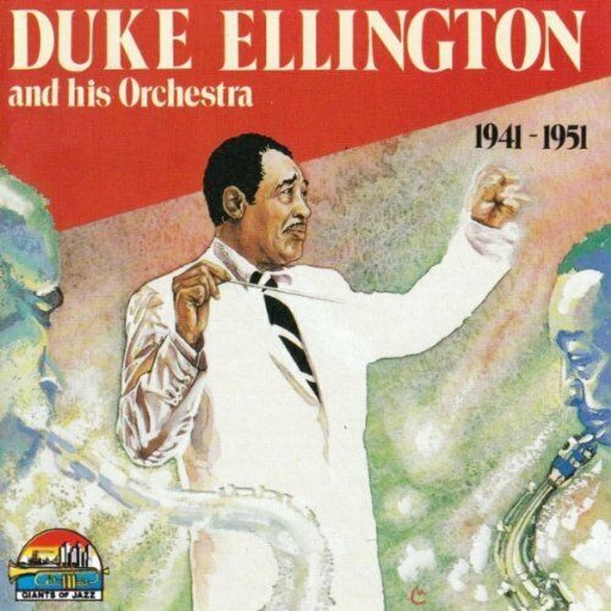 Duke Ellington and His Orchestra 1941 - 1951, Duke Ellington & His ...