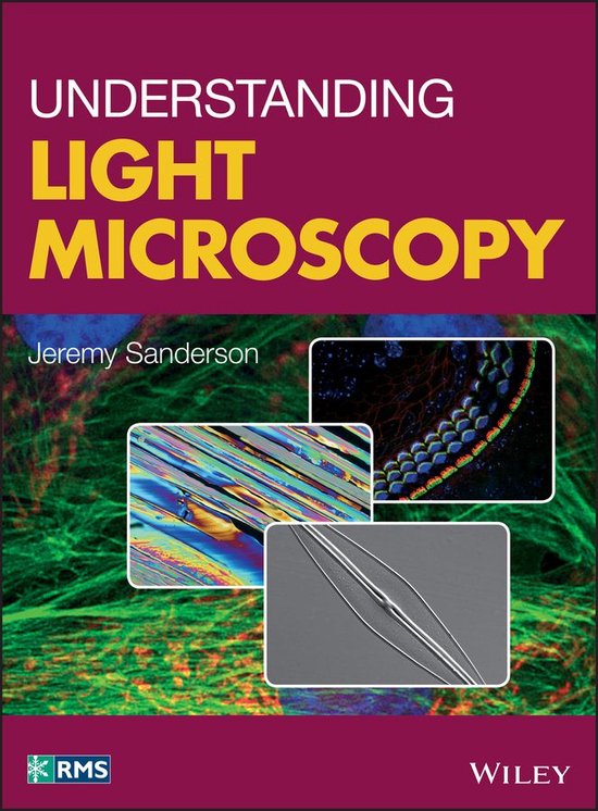 Understanding Practical Light Microscopy | bol