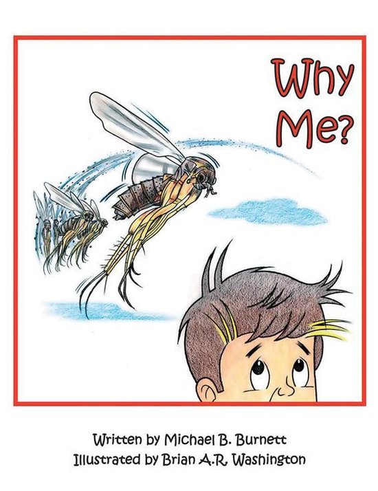 Why Me? (ebook), Michael B. Burnett | 9781503536432 | Boeken | bol