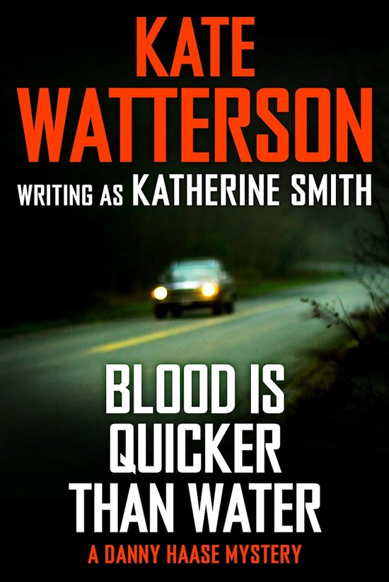 Detective Danny Haase Series - Blood Is Quicker Than Water (ebook ...