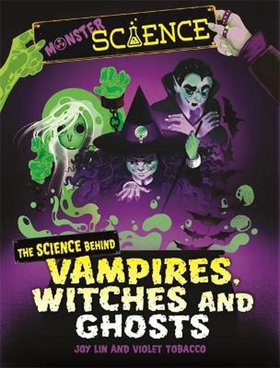 Monster Science- Monster Science: The Science Behind Vampires, Witches and Ghosts |... | bol.com