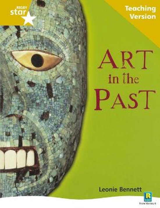 STARQUEST- Rigby Star Non-fiction Guided Reading Gold Level: Art in the ...