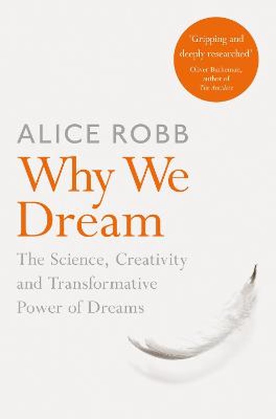 Why We Dream The Science, Creativity and Transformative Power of Dreams ...