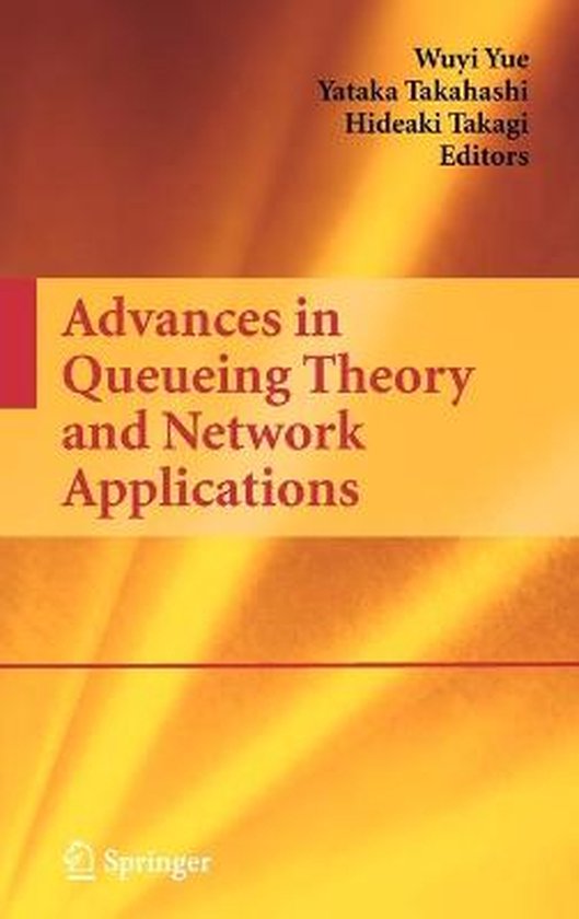 Advances in Queueing Theory and Network Applications | 9780387097022 | Olav Arnfinn... | bol.com
