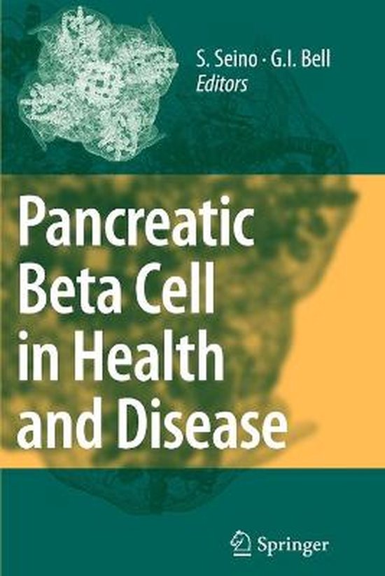 Pancreatic Beta Cell in Health and Disease | 9784431998372 | Susumu ...