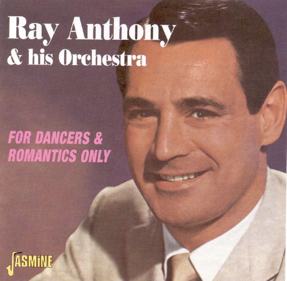 Ray Anthony & His Orchestra - For Dancers & Romantics Only (CD ...
