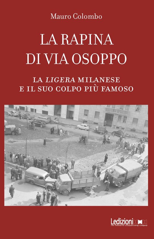 La rapina di via Osoppo (ebook), Mauro Colombo | 9788855265874 | Boeken ...